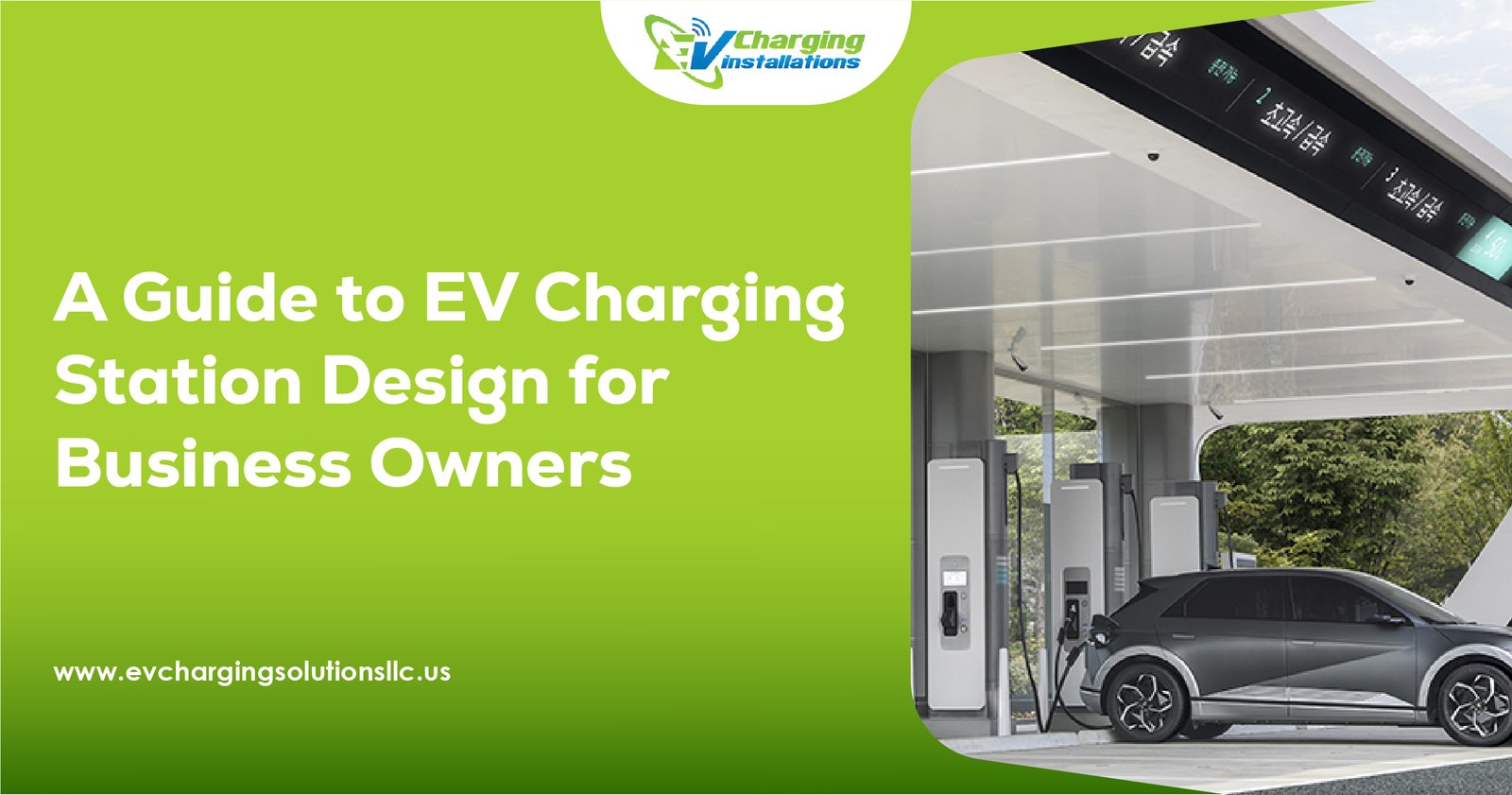 A Guide to EV Charging Station Design for Business Owners - EV Charging ...